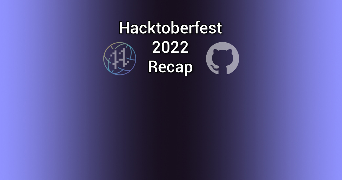 Let's Talk: An Hacktoberfest 2022 Recap | cornehoskam.com